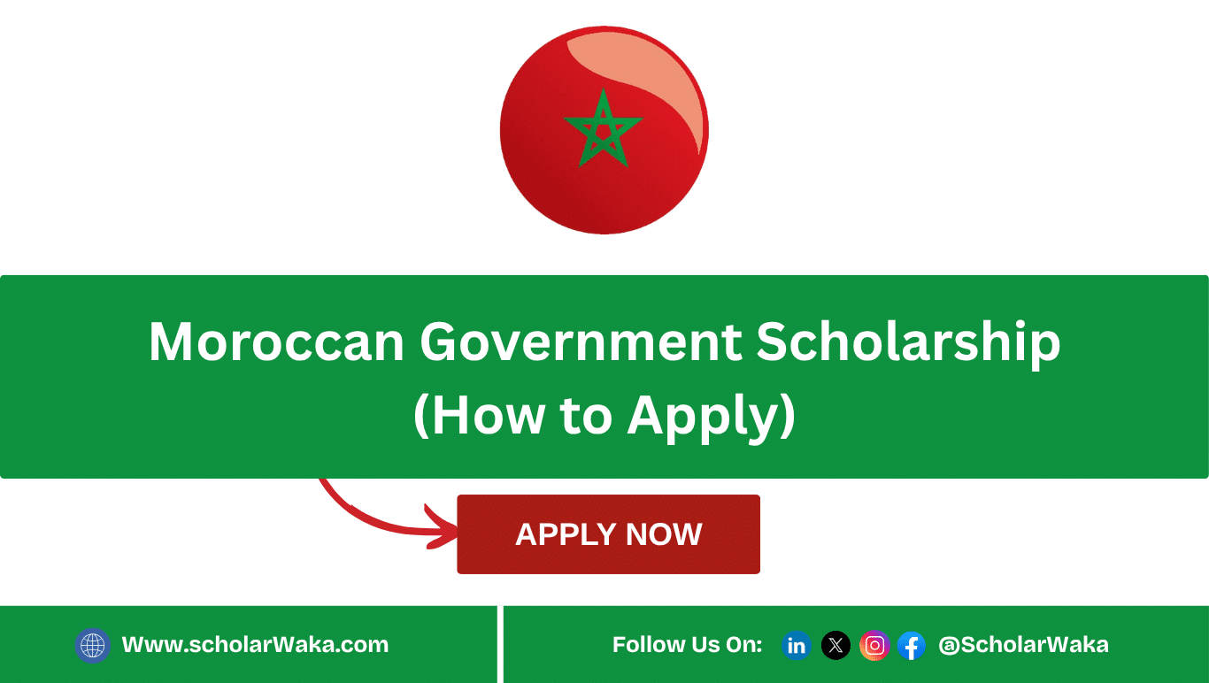 Moroccan Government Scholarship 2025-2026 | ScholarWaka