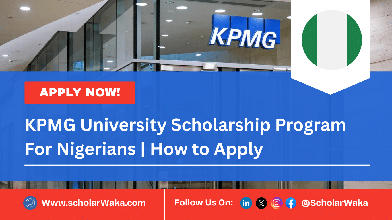 KPMG University Scholarship 2025 For Nigerians | ScholarWaka
