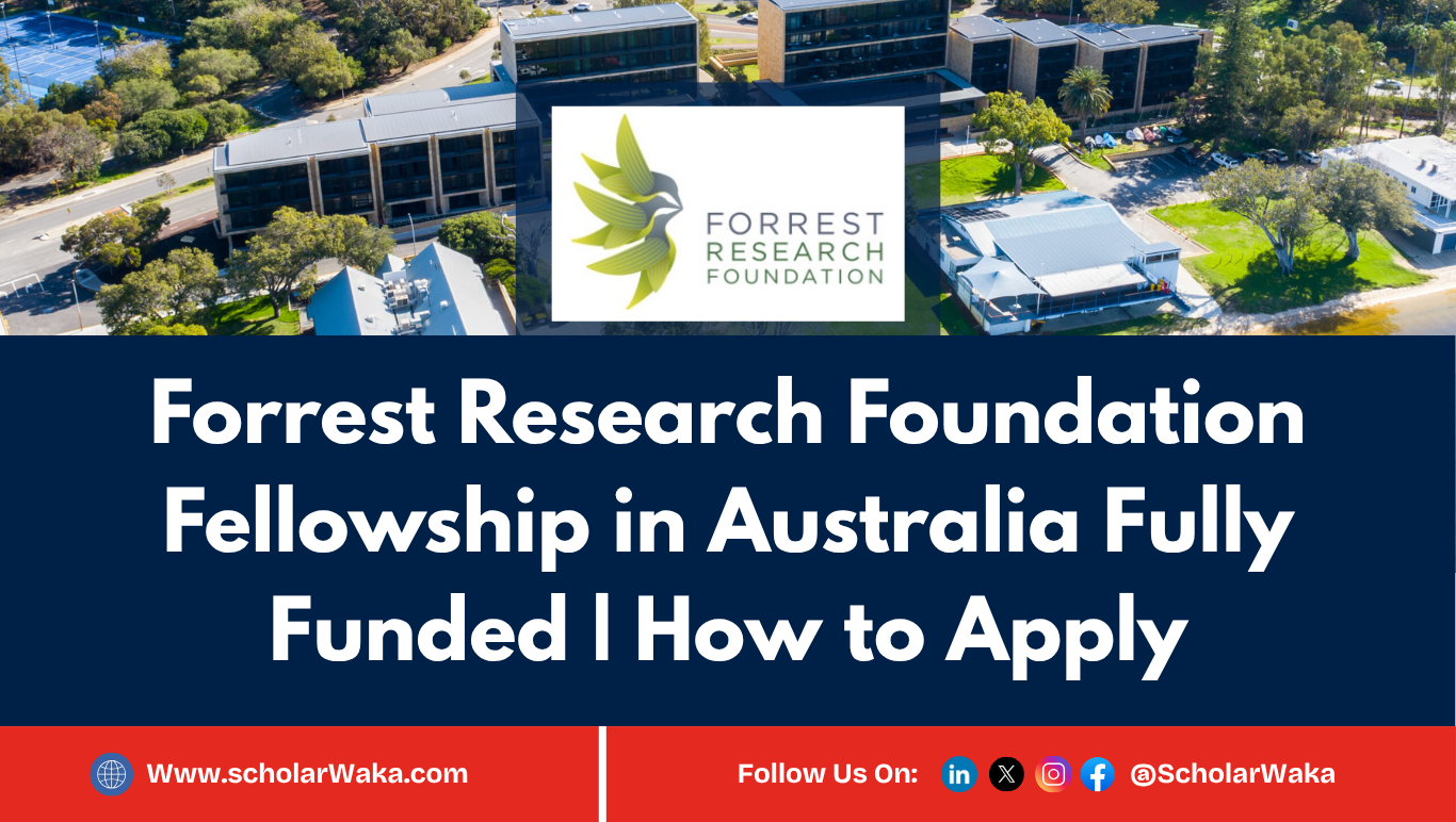 Forrest Research Foundation Fellowship 2026 | ScholarWaka