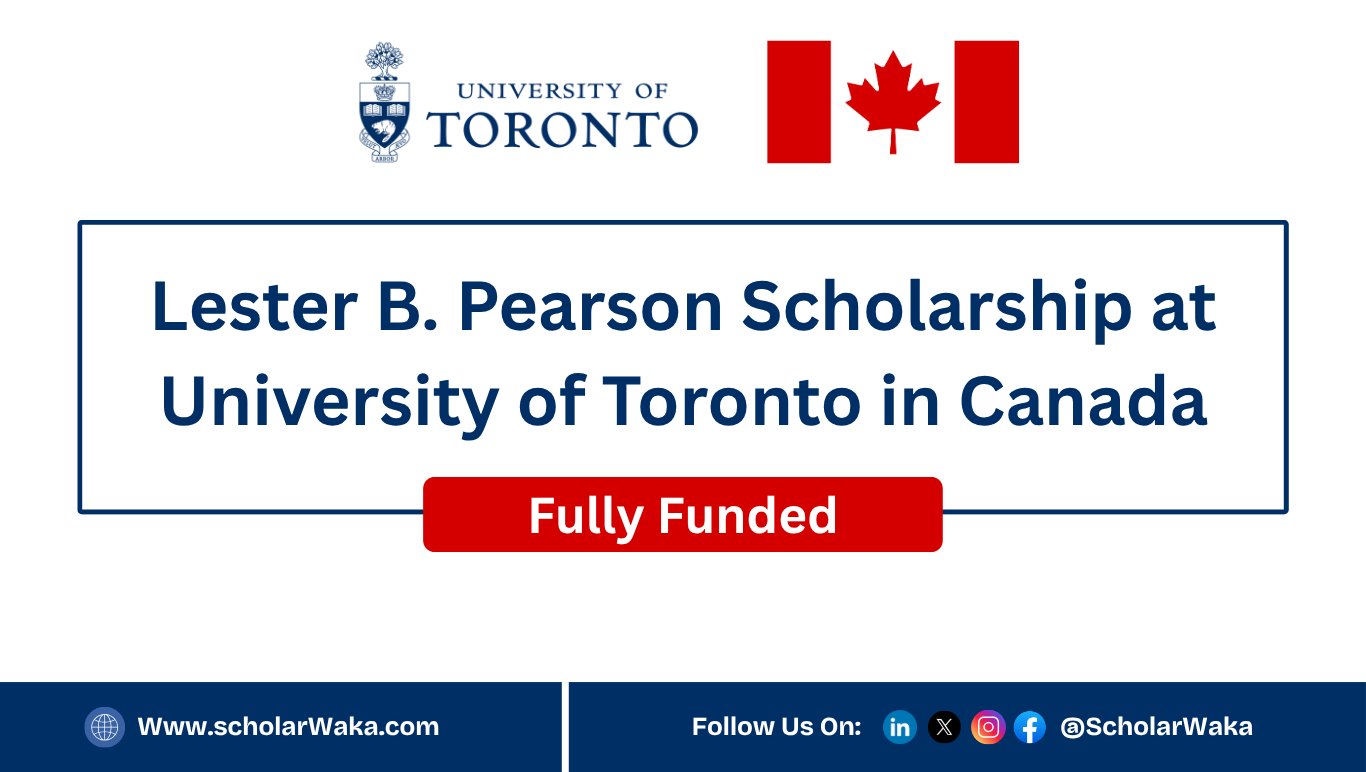 Lester B. Pearson Scholarship 2026 | ScholarWaka