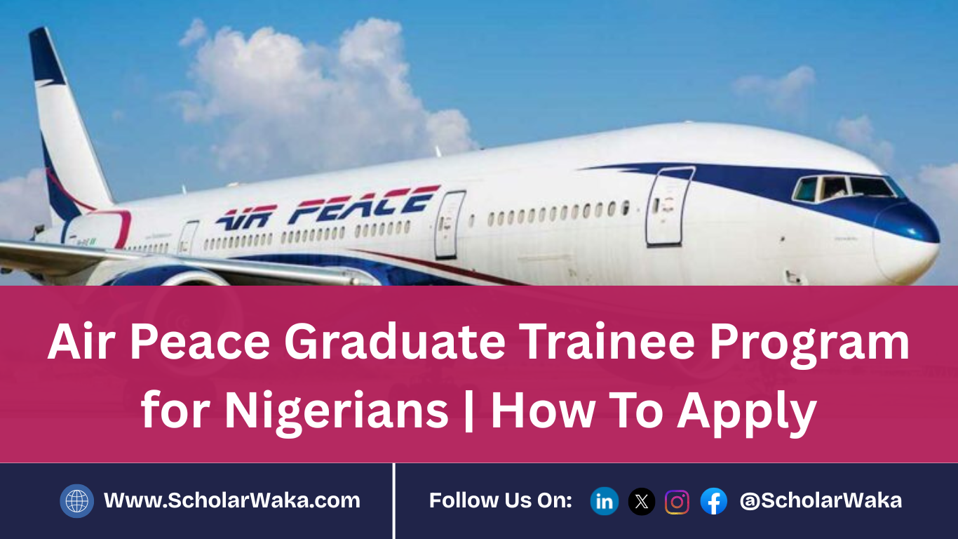 Air Peace Graduate Trainee Program 2025 | ScholarWaka