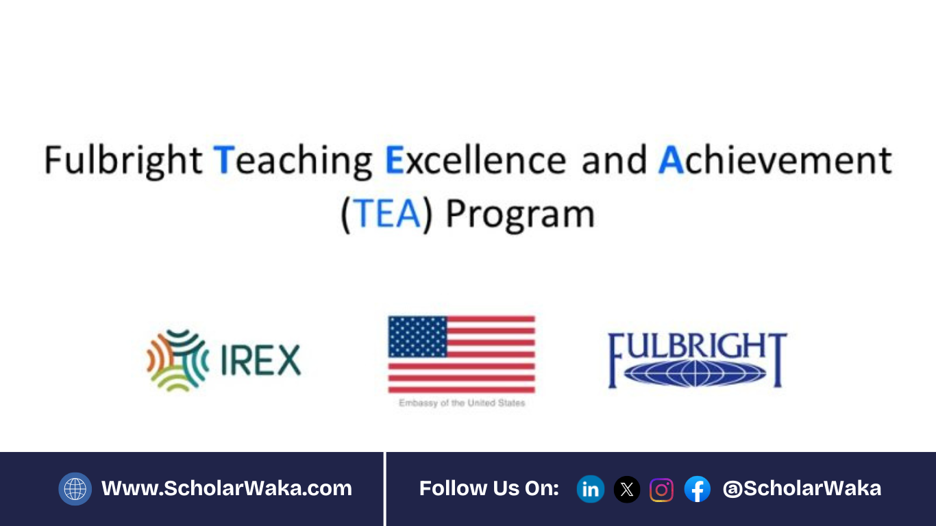 Fulbright Teaching Excellence and Achievement Program 2026 | ScholarWaka