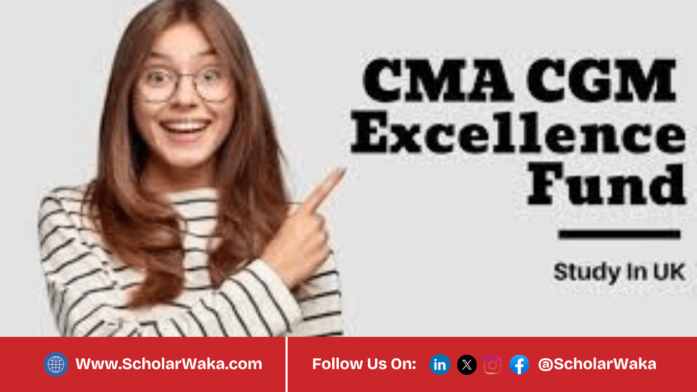 CMA CGM Excellence Fund for Education Scholarship 2026/2027 | ScholarWaka